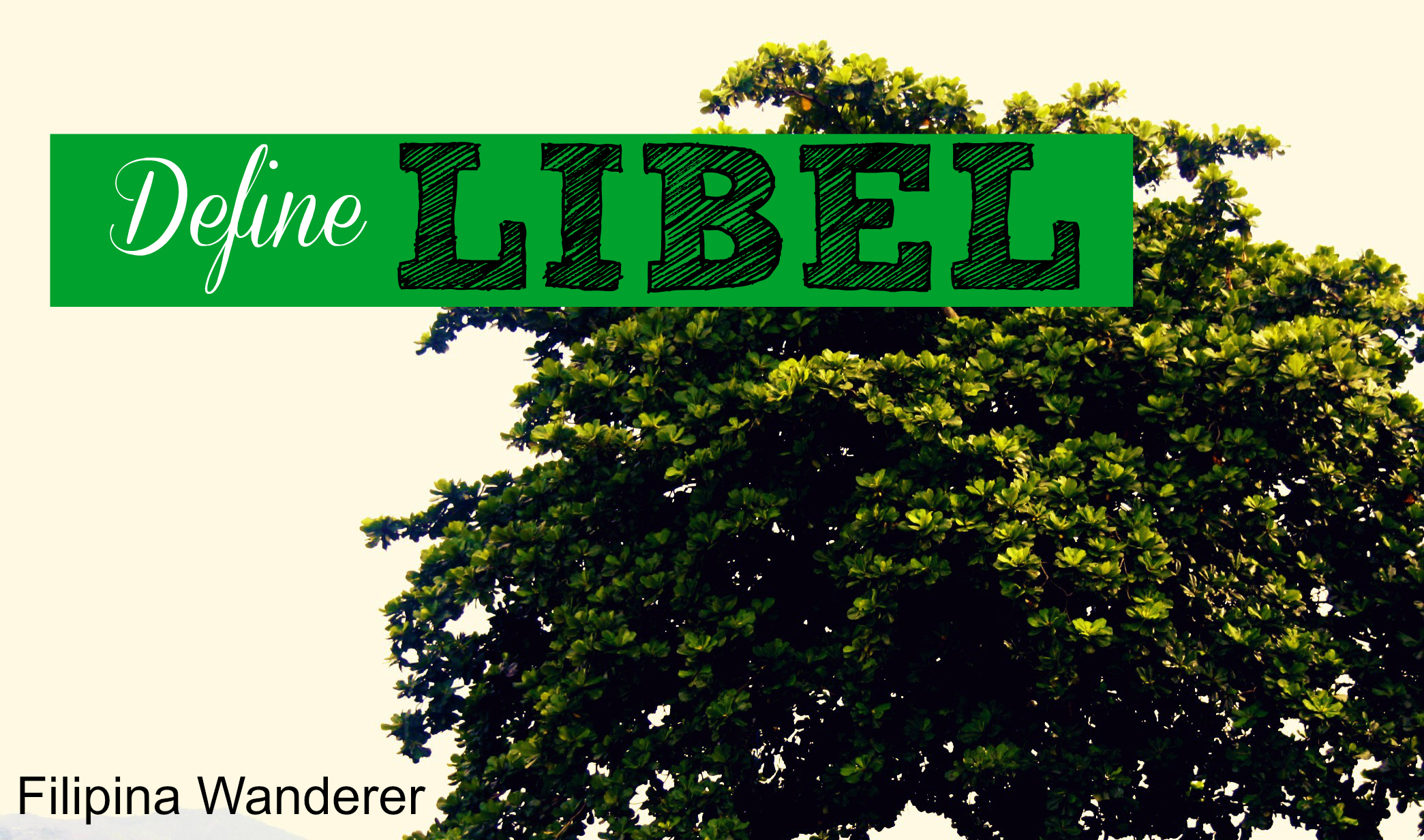 Define Libel – Filipina Wanderer