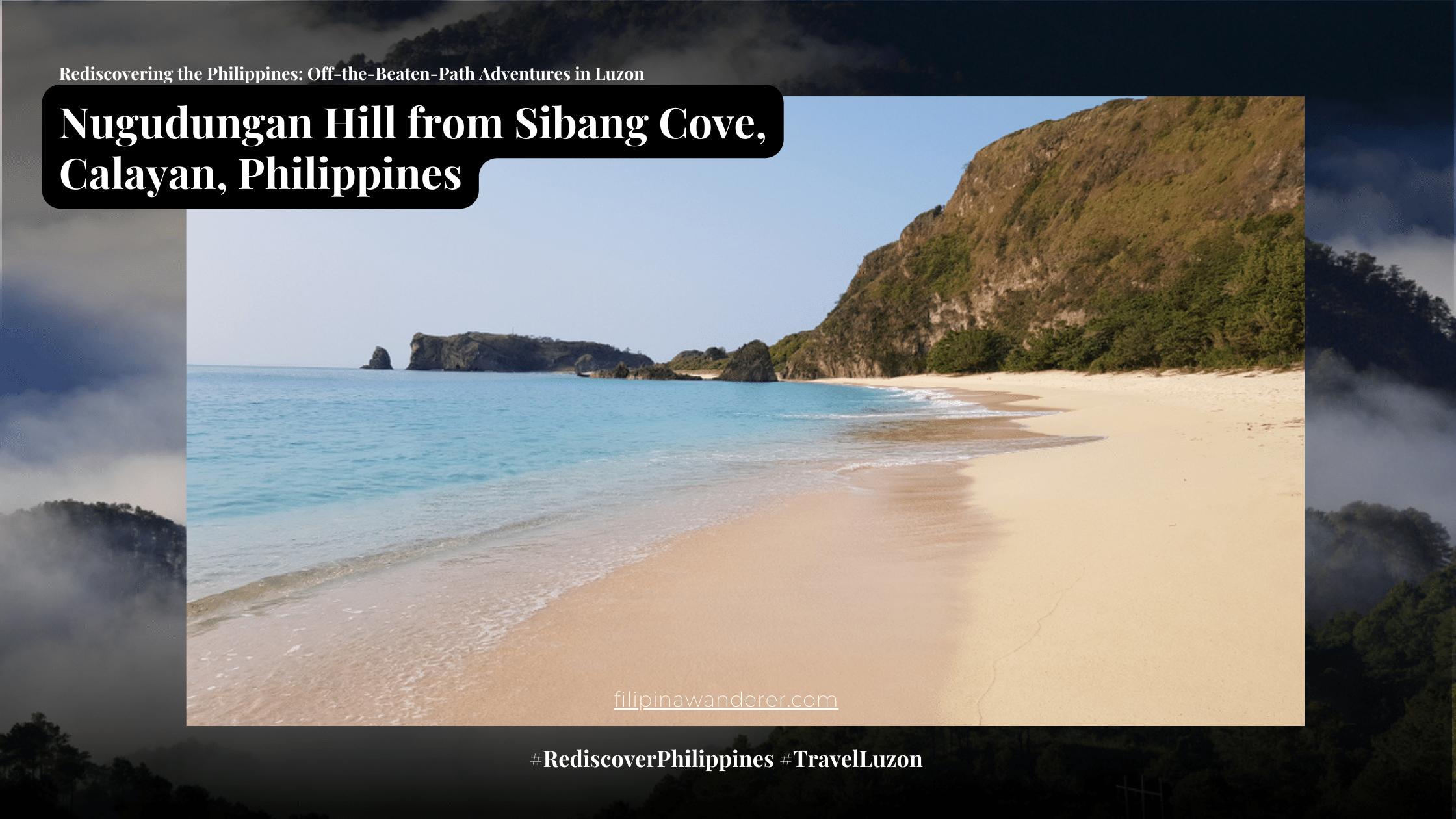 Rediscovering the Philippines: Off-the-Beaten-Path Adventures in Luzon ...
