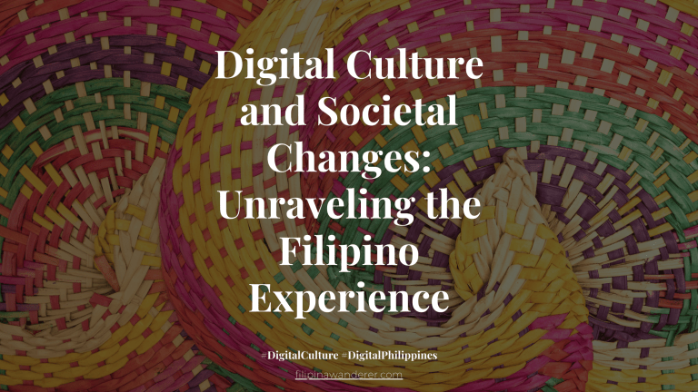 Digital Culture and Societal Changes: Unraveling the Filipino ...
