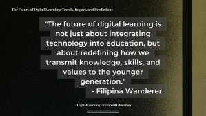 The Future of Digital Learning: Trends, Impact, and Predictions ...