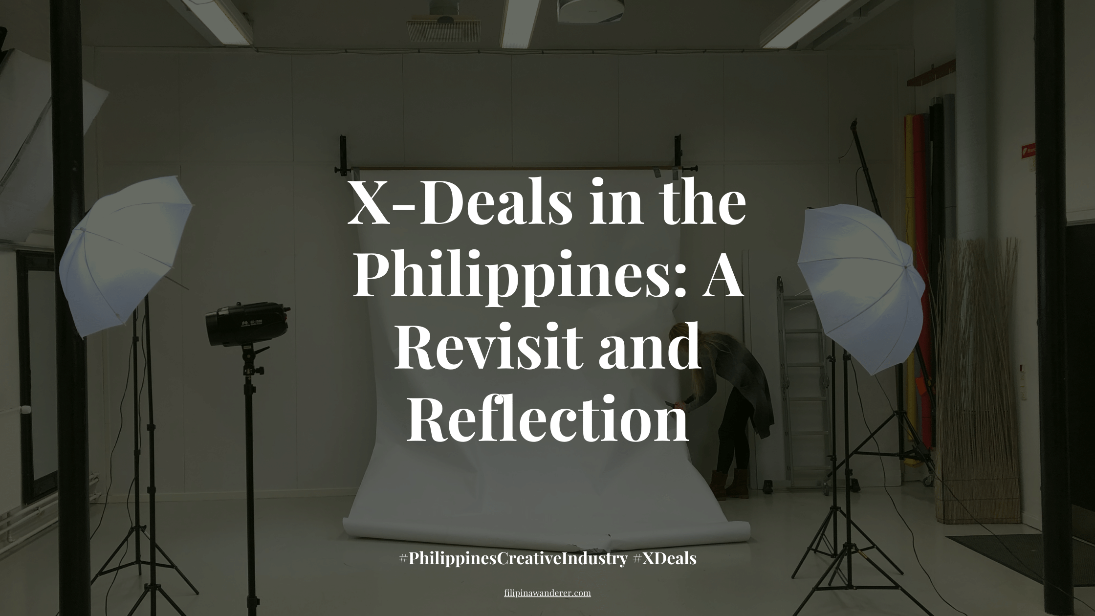 X-Deals in the Philippines: A Revisit and Reflection – Filipina Wanderer